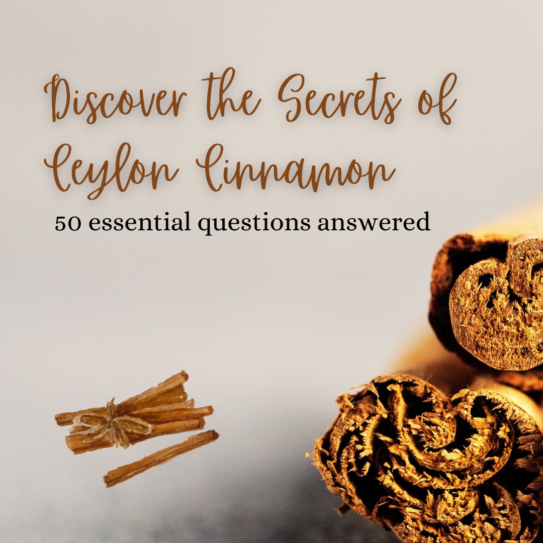 Discover the Secrets of Ceylon Cinnamon: 50 Essential Questions Answer ...